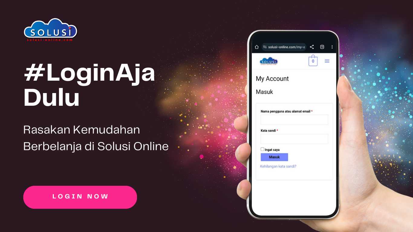 #LoginAjaDulu: Rasakan Kemudahan Berbelanja Di Solusi Online | Solusi Online