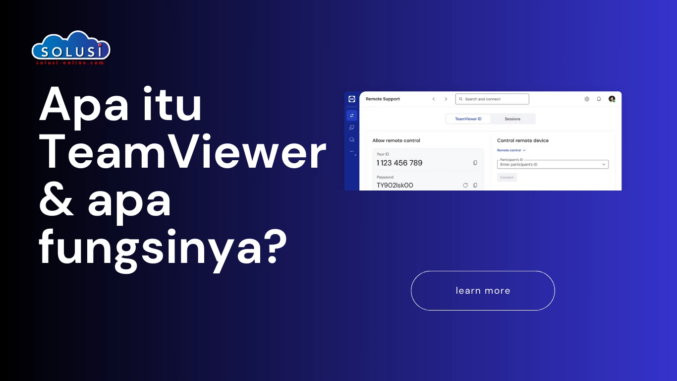 Apa Itu TeamViewer & Apa Fungsinya? | Solusi Online